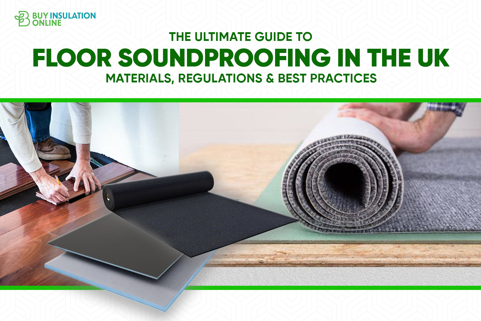 Guide to Acoustic Floor Soundproofing & Soundproof Floor Insulation