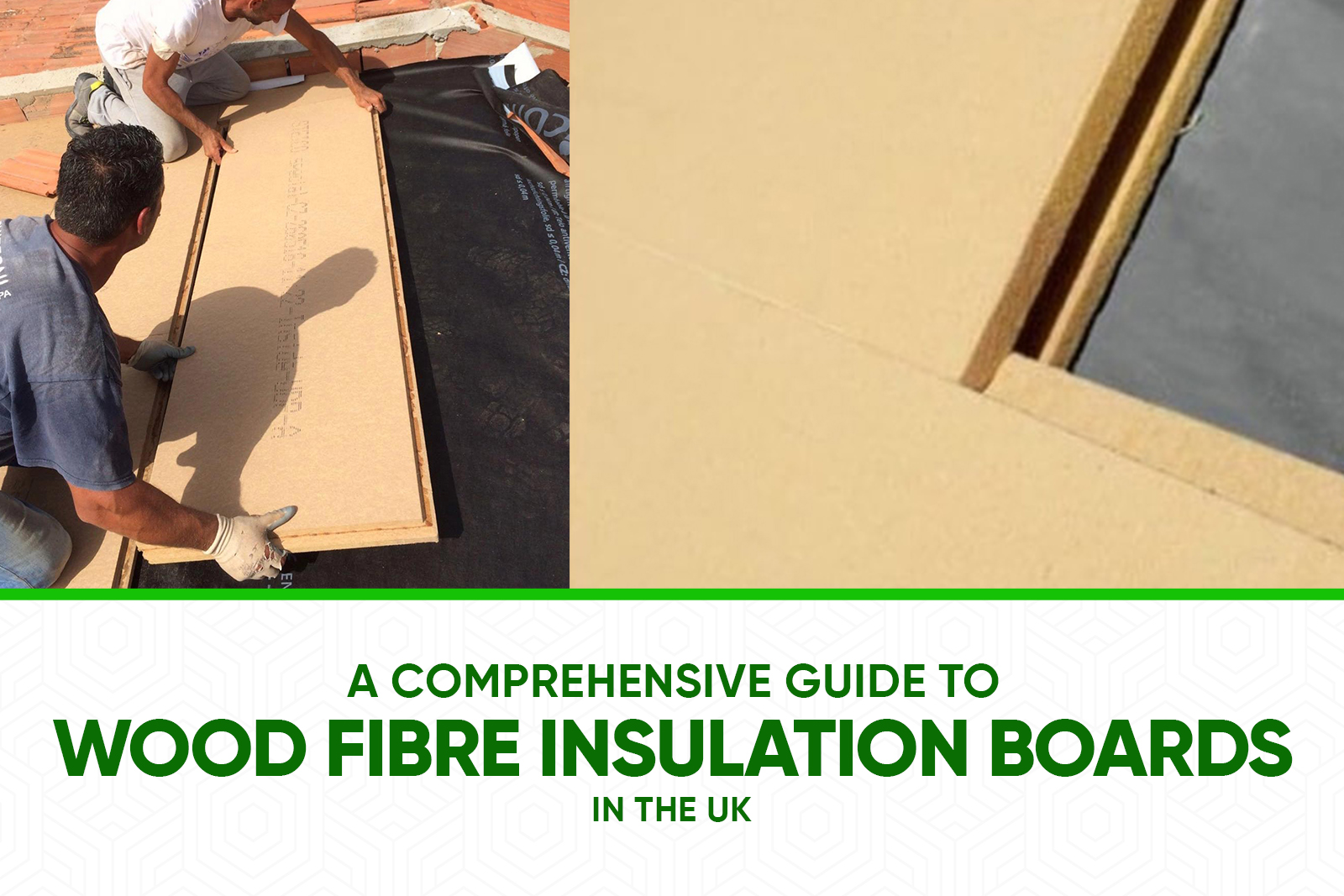 A Comprehensive Guide to Wood Fibre Insulation Boards in the UK